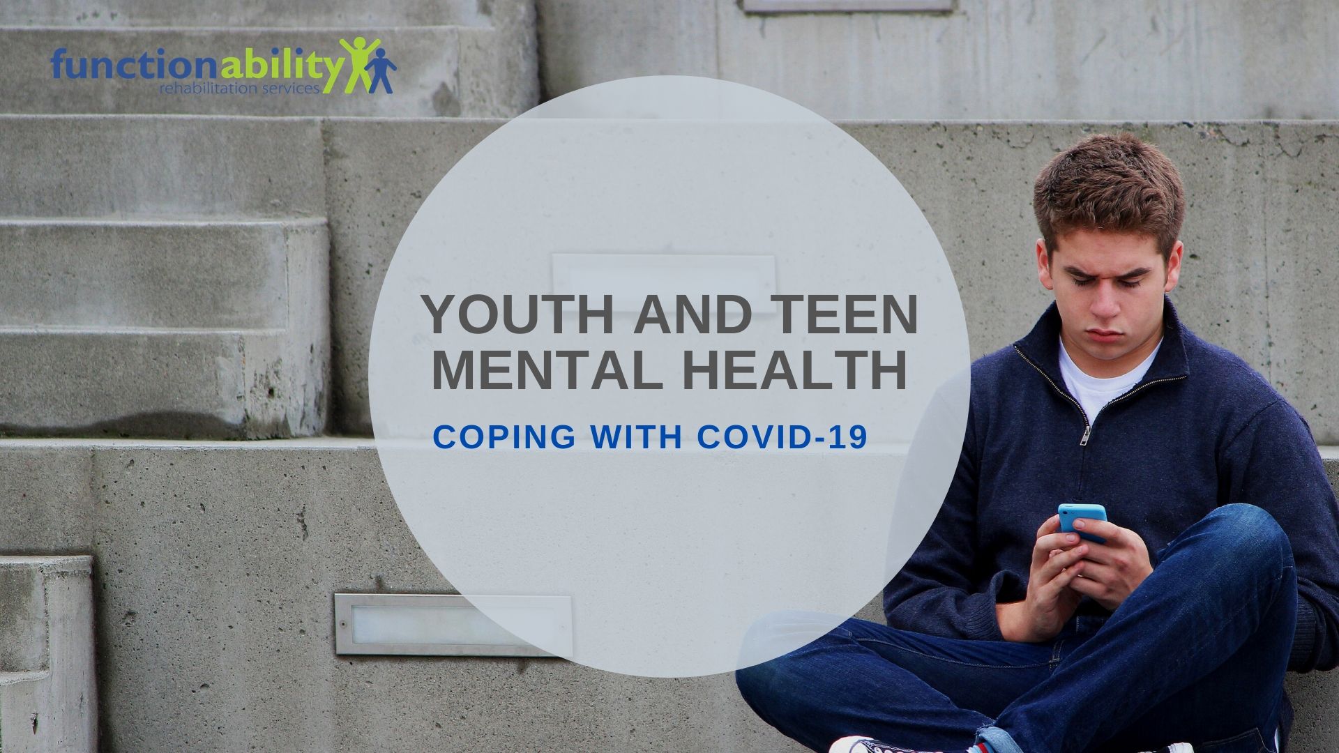 COPING WITH COVID - Youth and Teen Mental Health - Function Ability